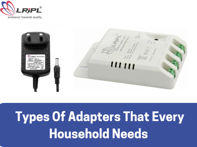 Four Types Of Adapters That Every Household Needs – LRIPL